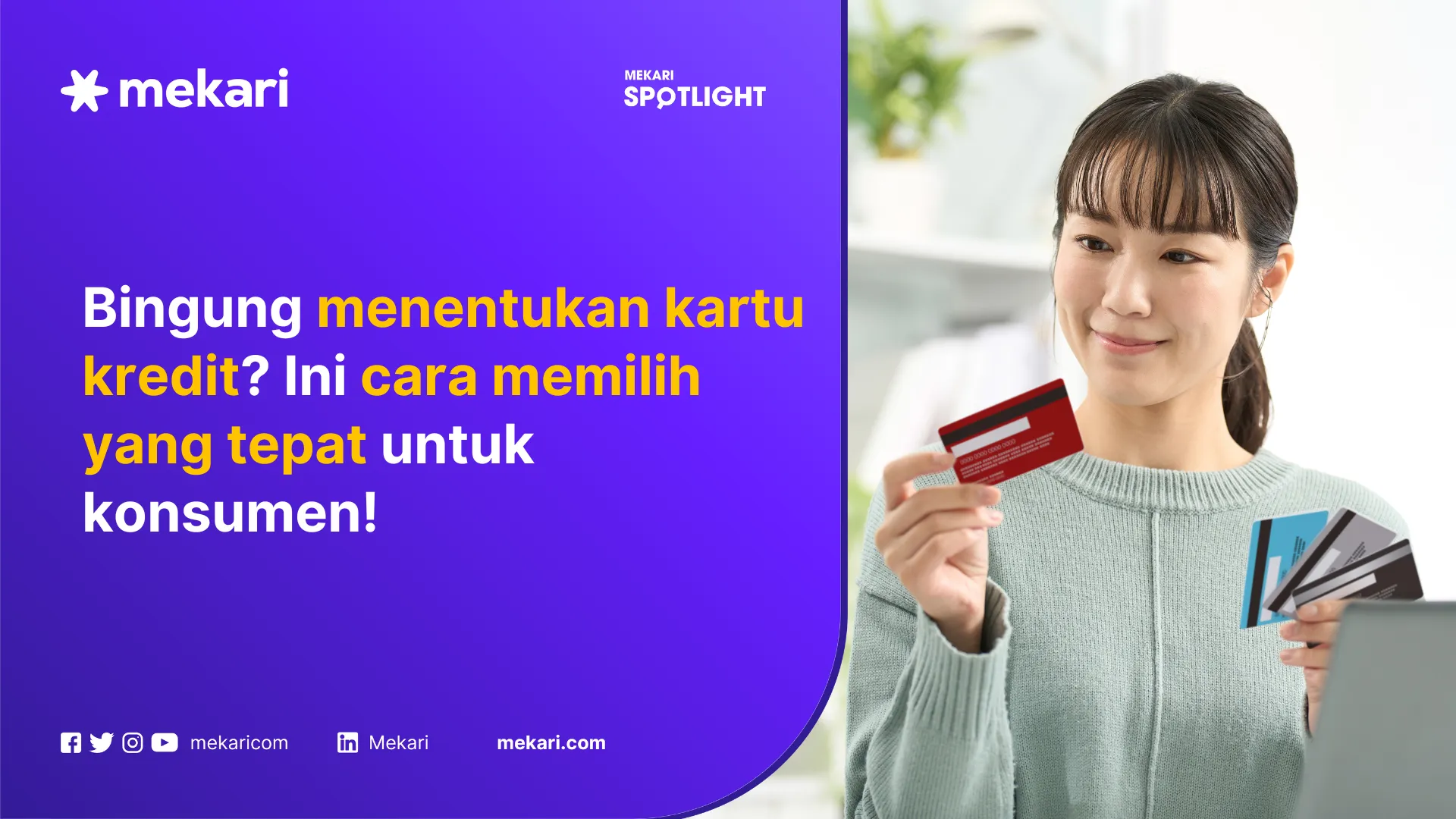 Bagaimana Konsumen Menentukan Kartu Kredit yang Tepat?